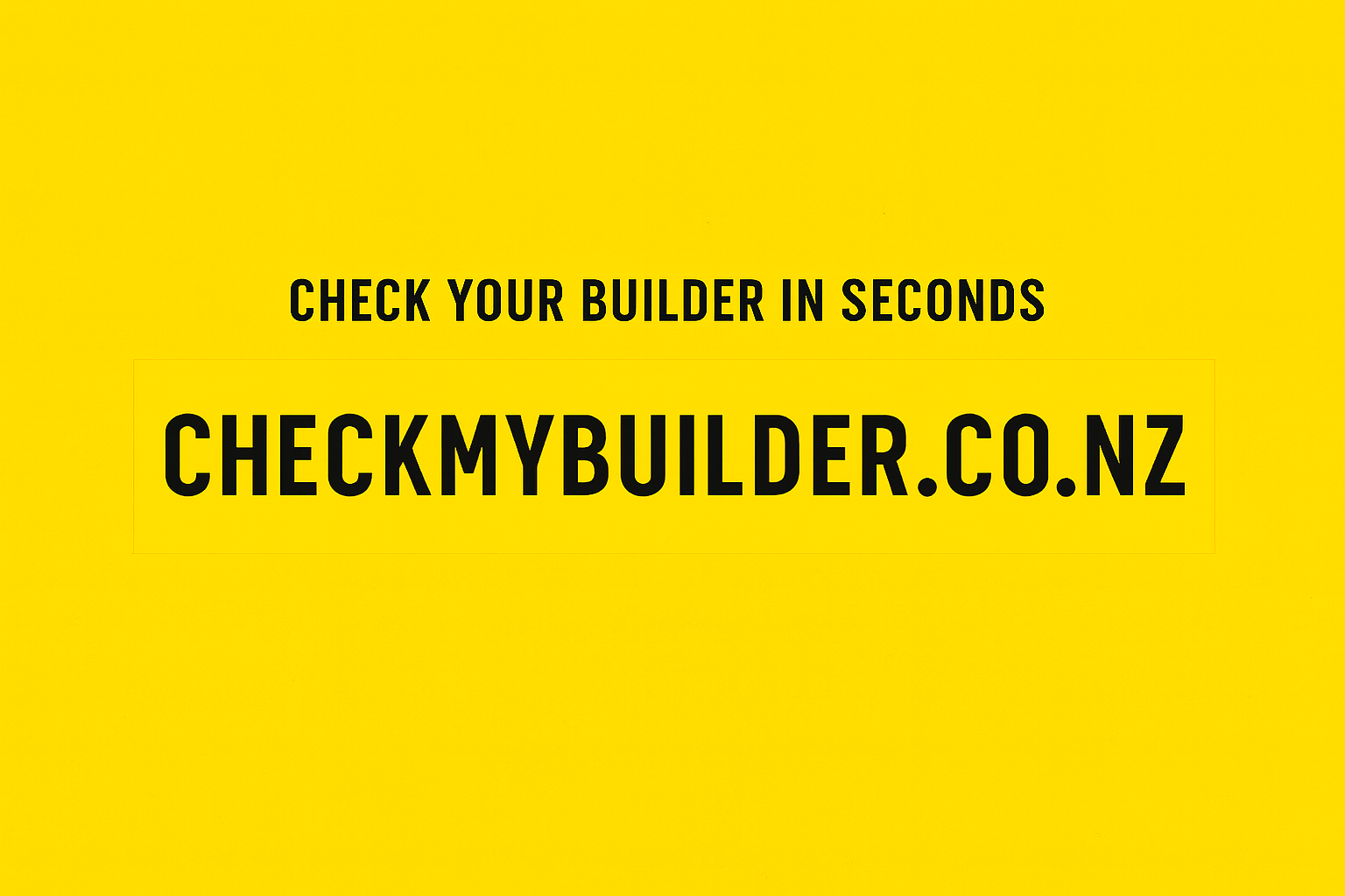 CheckMyBuilder – Instant NZ Builder Background Reports